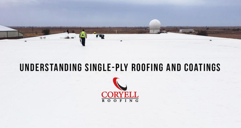 Understanding Single-Ply Roofing and Coating | Coryell Roofing
